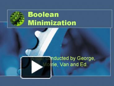Boolean Minimization presentation | free to view