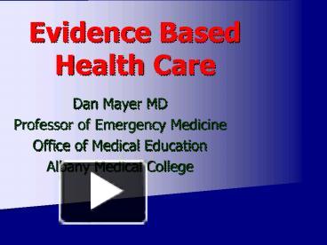 PPT – Evidence Based Health Care PowerPoint presentation | free to view ...