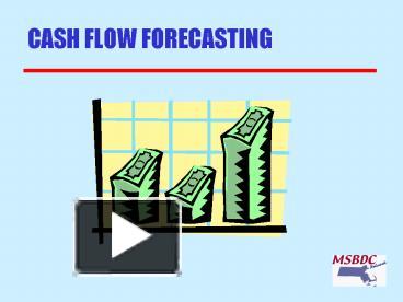 PPT – CASH FLOW FORECASTING PowerPoint presentation | free to view - id ...
