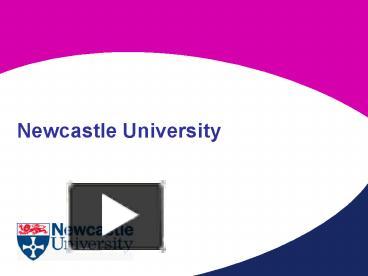 Newcastle University presentation | free to view