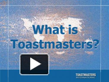 What is Toastmasters presentation | free to view