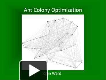 Ant Colony Optimization presentation | free to view