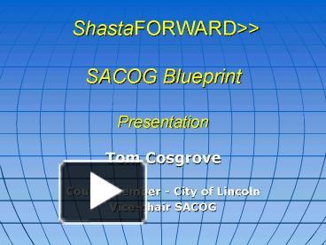 ShastaFORWARD SACOG Blueprint Presentation presentation | free to view