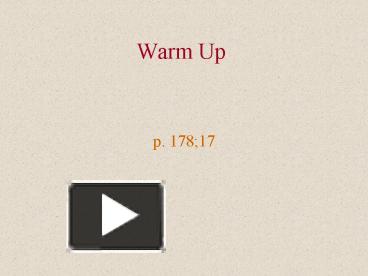 PPT – Warm Up PowerPoint presentation | free to view - id: 14e9f7-MDVlY