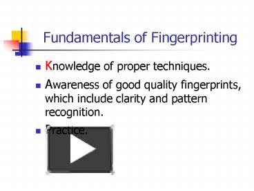 Fundamentals of Fingerprinting presentation | free to view