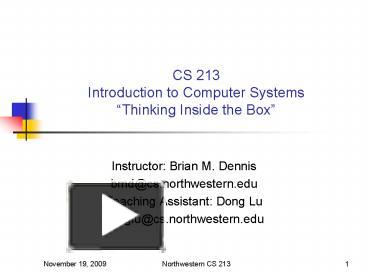 PPT – CS 213 Introduction to Computer Systems Thinking Inside the Box ...