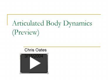 Articulated Body Dynamics Preview presentation | free to view