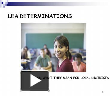 PPT – LEA DETERMINATIONS PowerPoint presentation | free to view - id ...