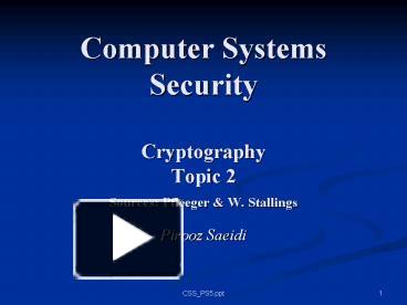 PPT – Computer Systems Security Cryptography Topic 2 Sources: Pfleeger ...