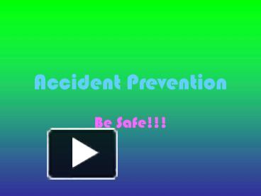 PPT – Accident Prevention PowerPoint presentation | free to view - id ...