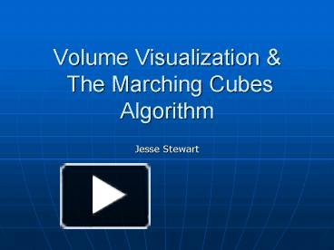 PPT – Volume Visualization PowerPoint presentation | free to view - id ...
