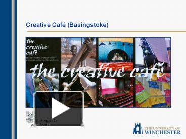 PPT – Creative Caf PowerPoint presentation | free to view - id: 14f1d7 ...