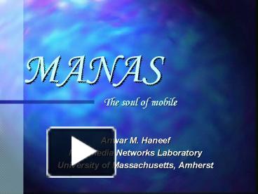 MANAS presentation | free to view