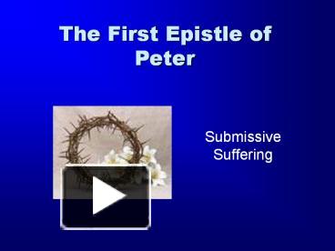 The First Epistle of Peter presentation | free to download