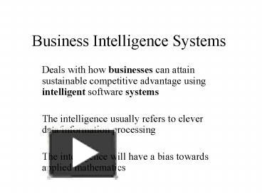 Business Intelligence Systems presentation | free to view