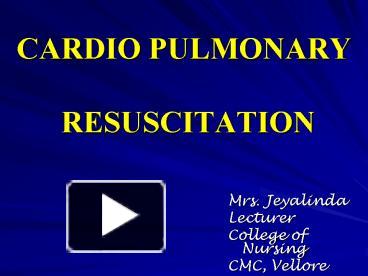 PPT – CARDIO PULMONARY RESUSCITATION PowerPoint presentation | free to ...