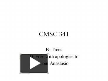 PPT – CMSC 341 PowerPoint presentation | free to download - id: 14ff0f ...