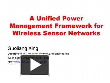 PPT – A Unified Power Management Framework for Wireless Sensor Networks ...