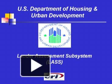 PPT – Lender Assessment Subsystem LASS PowerPoint presentation | free ...