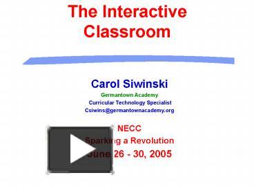 The Interactive Classroom presentation | free to view