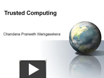 PPT – Trusted Computing PowerPoint presentation | free to download - id ...