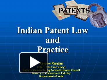 Indian Patent Law and Practice presentation | free to view