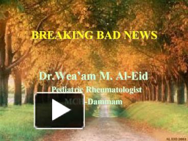 BREAKING BAD NEWS presentation | free to view