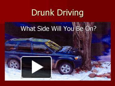 Drunk Driving presentation | free to view
