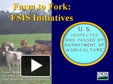 FSIS Initiatives Overview presentation | free to view