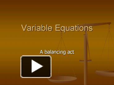 PPT – Variable Equations PowerPoint presentation | free to view - id ...