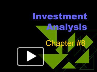 PPT – Investment Analysis PowerPoint presentation | free to view - id ...