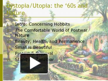 PPT – Dystopia/Utopia: the PowerPoint presentation | free to view - id ...