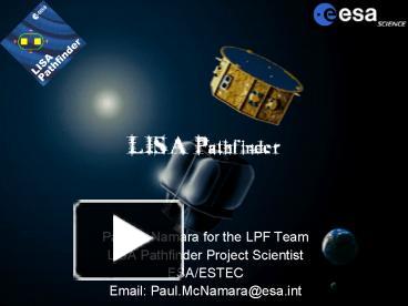 LISA Pathfinder presentation | free to view