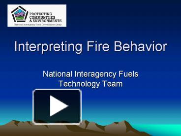 PPT – Interpreting Fire Behavior PowerPoint presentation | free to view ...