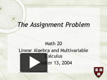 PPT – The Assignment Problem PowerPoint presentation | free to view ...