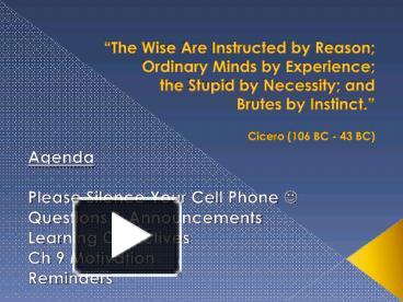 The Wise Are Instructed by Reason Ordinary Minds by Experience the ...