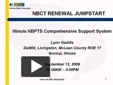 PPT – NBCT RENEWAL JUMPSTART PowerPoint presentation | free to view ...