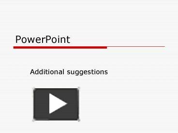 PPT – Additional suggestions PowerPoint presentation | free to view ...