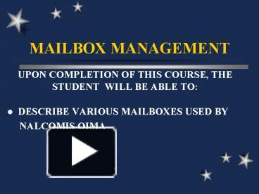 MAILBOX MANAGEMENT presentation | free to view