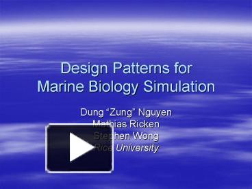 Design Patterns for Marine Biology Simulation presentation | free to ...