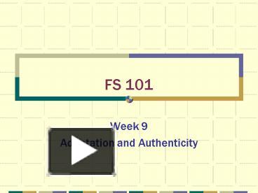 PPT – FS 101 PowerPoint presentation | free to view - id: 151ec-YWM0O