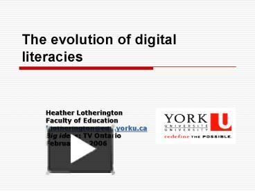PPT – The evolution of digital literacies PowerPoint presentation ...