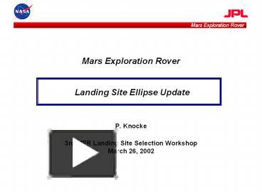 PPT – Mars Exploration Rover Landing Site Ellipse Update PowerPoint ...