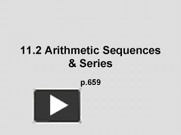 PPT – 11'2 Arithmetic Sequences PowerPoint presentation | free to view ...