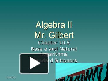 PPT – Algebra II Mr. Gilbert PowerPoint presentation | free to download ...