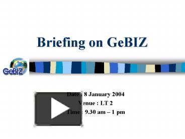 Briefing on GeBIZ presentation | free to view