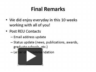 PPT – Final Remarks PowerPoint presentation | free to view - id: 152dd5 ...
