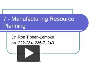 7 - Manufacturing Resource Planning presentation | free to view