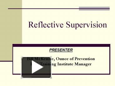 Reflective Supervision presentation | free to view