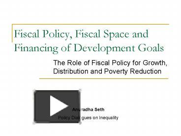 Fiscal Policy, Fiscal Space and Financing of Development Goals ...